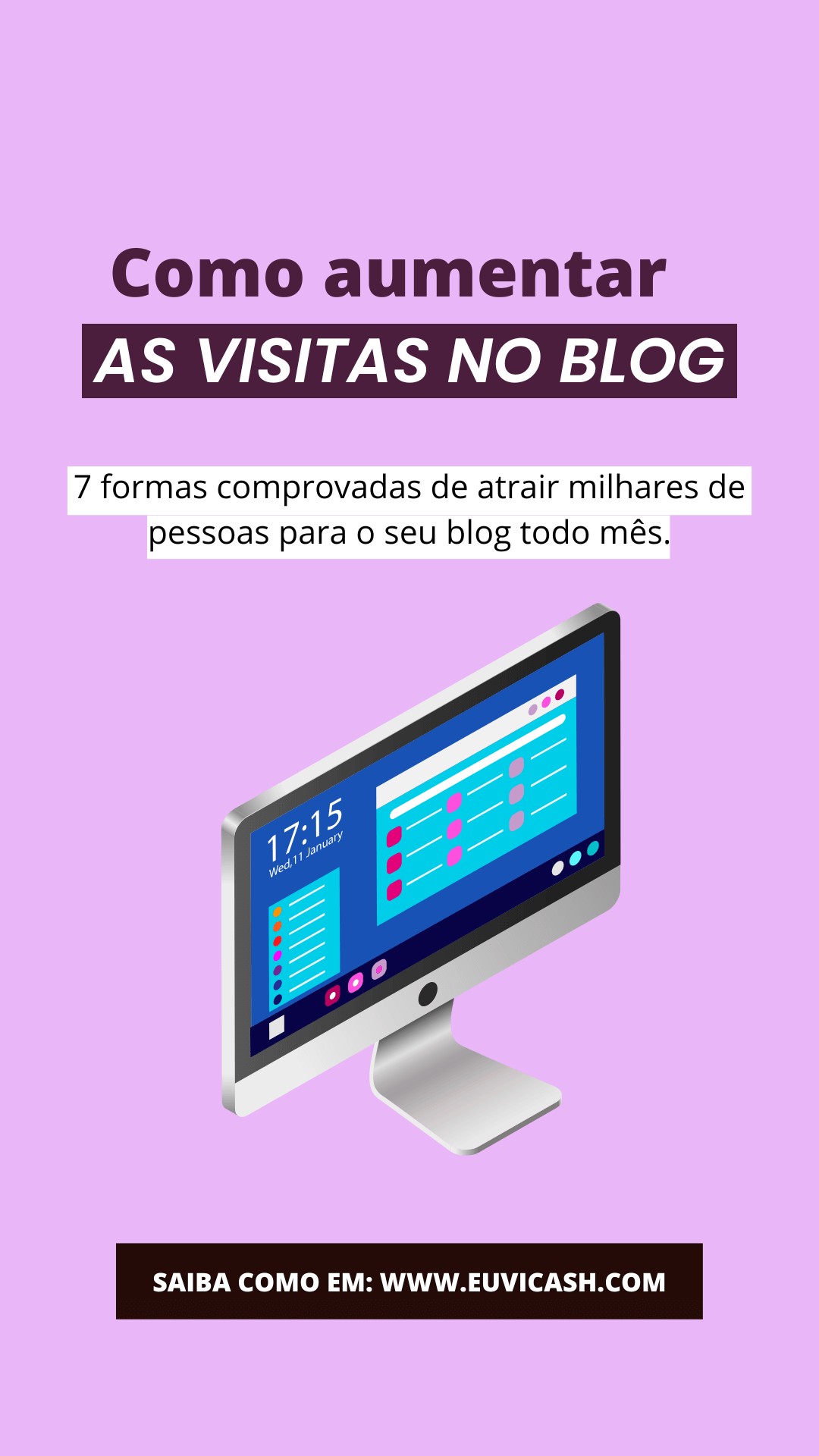 Como aumentar as visitas no blog: 7 dicas comprovadas para ter SUCESSO ...